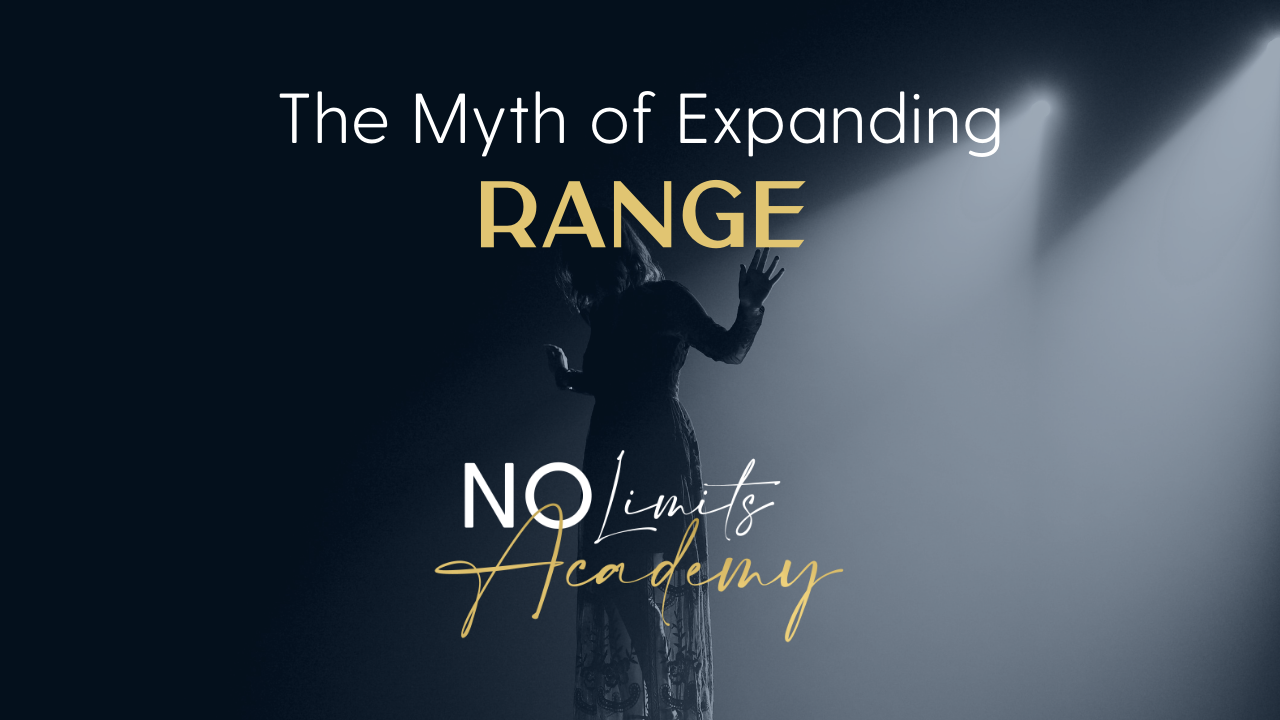 The Myth of Expanding Range - Sing Without Limits