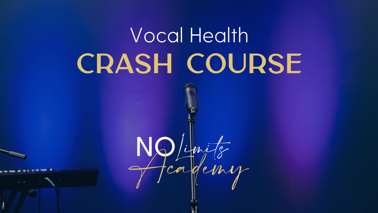 Vocal Health Crash Course - Sing Without Limits